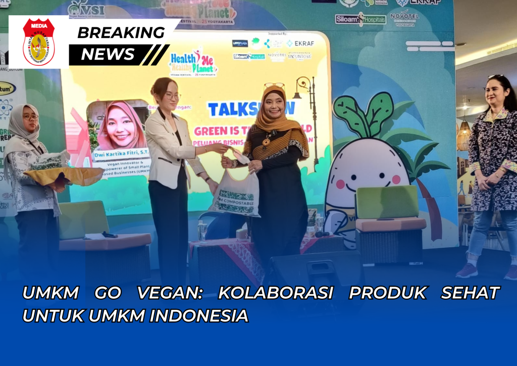 UMKM Go Vegan: Kolaborasi produk sehat untuk UMKM Indonesia - Lintas ...